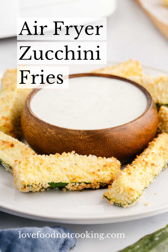 Air Fryer Zucchini Fries | Love Food Not Cooking